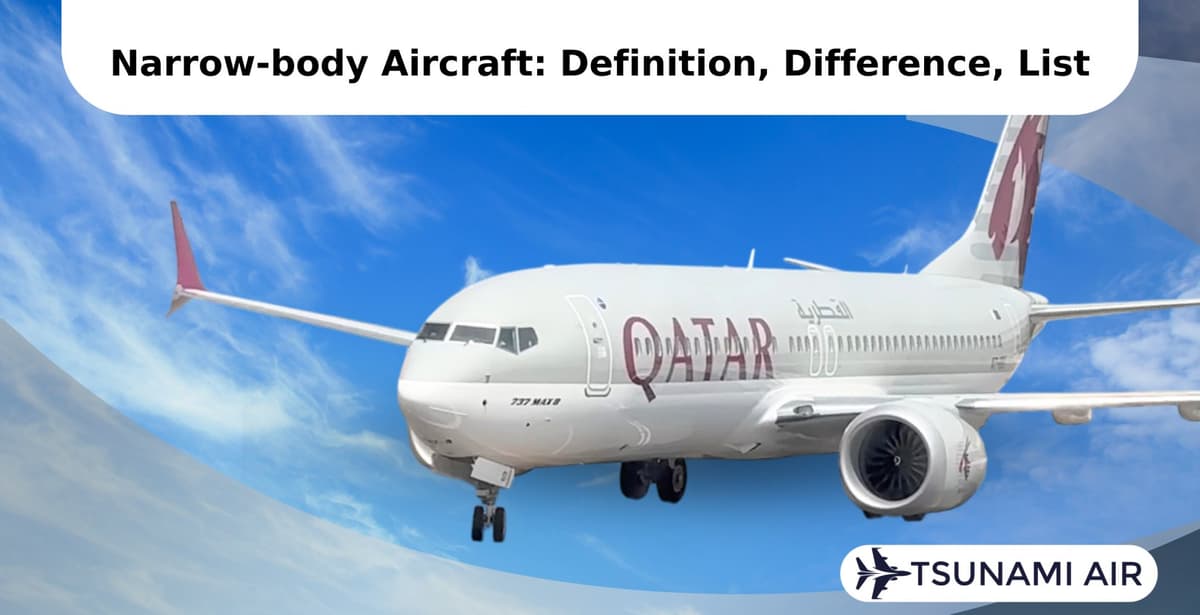 Narrow-body Aircraft: Definition, Difference, List