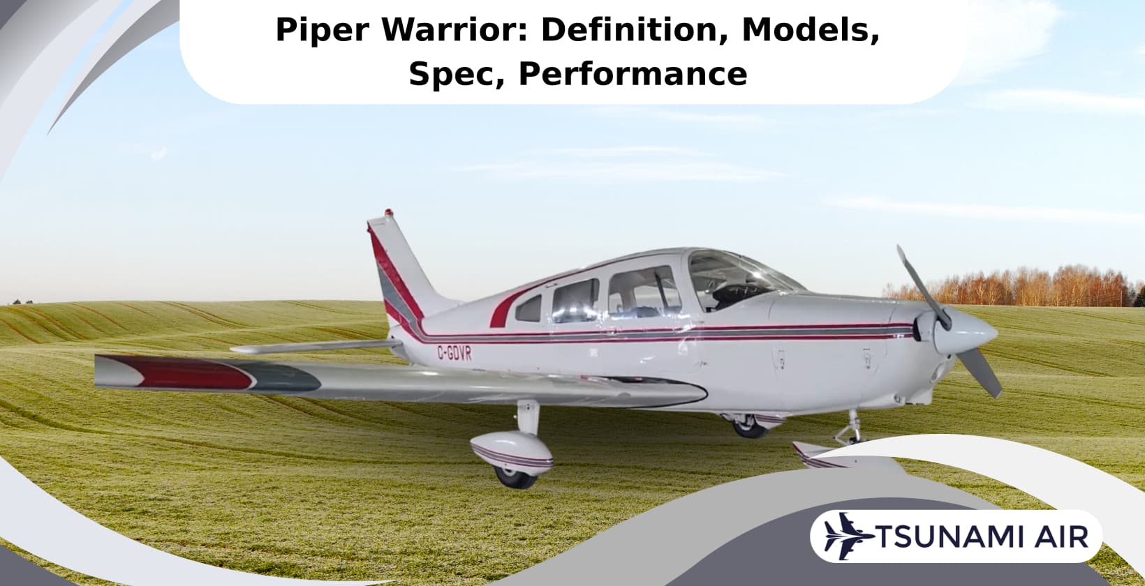 Piper Warrior: Definition, Difference, Specifications, Performance