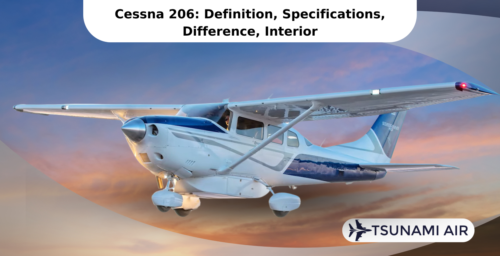 Cessna 206: Definition, Specifications, Difference, Interior