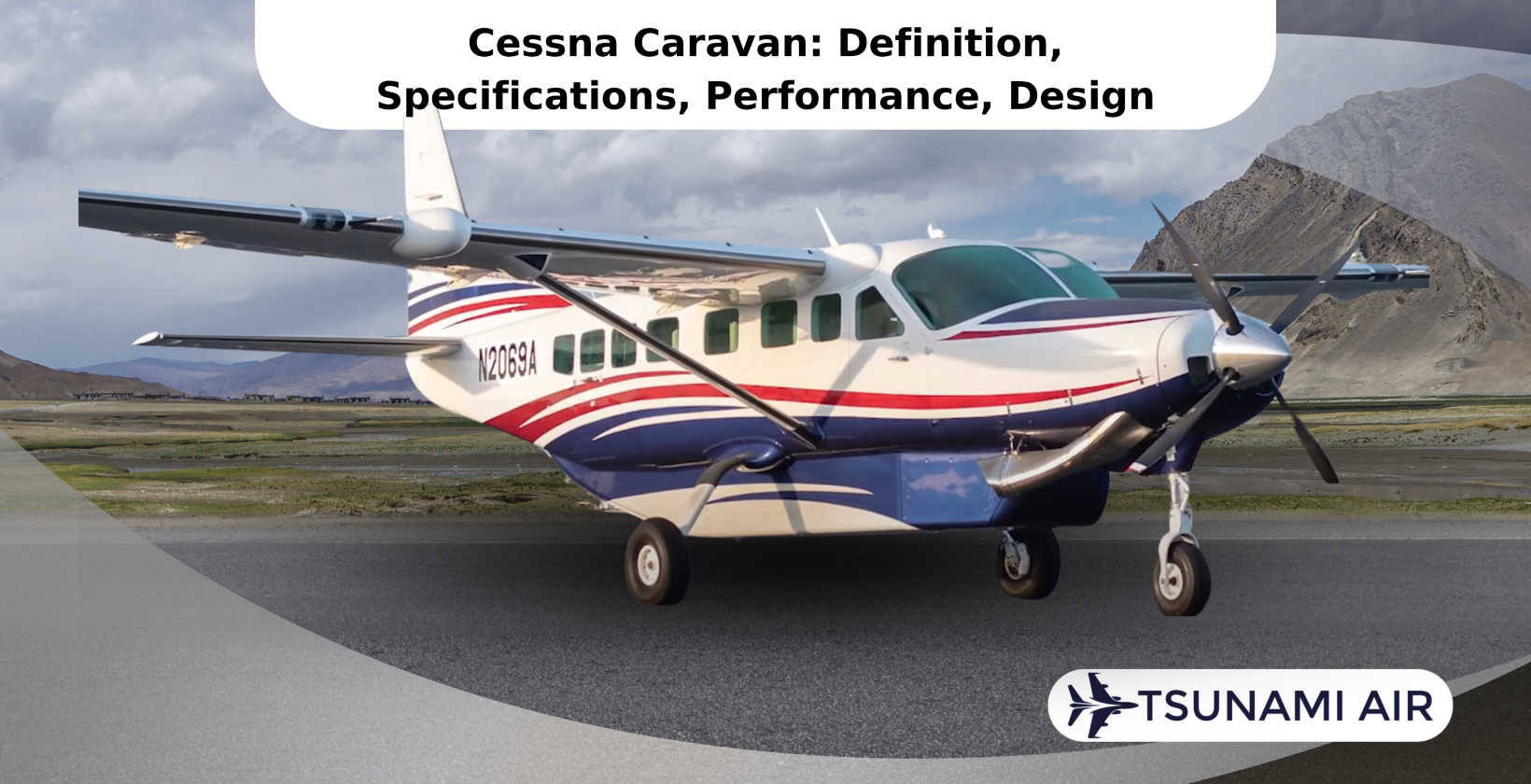 Cessna Caravan: Definition, Specifications, Performance, Design