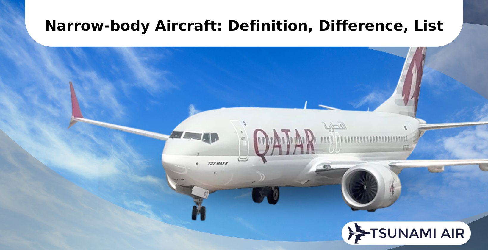 Narrow-body Aircraft: Definition, Difference, List